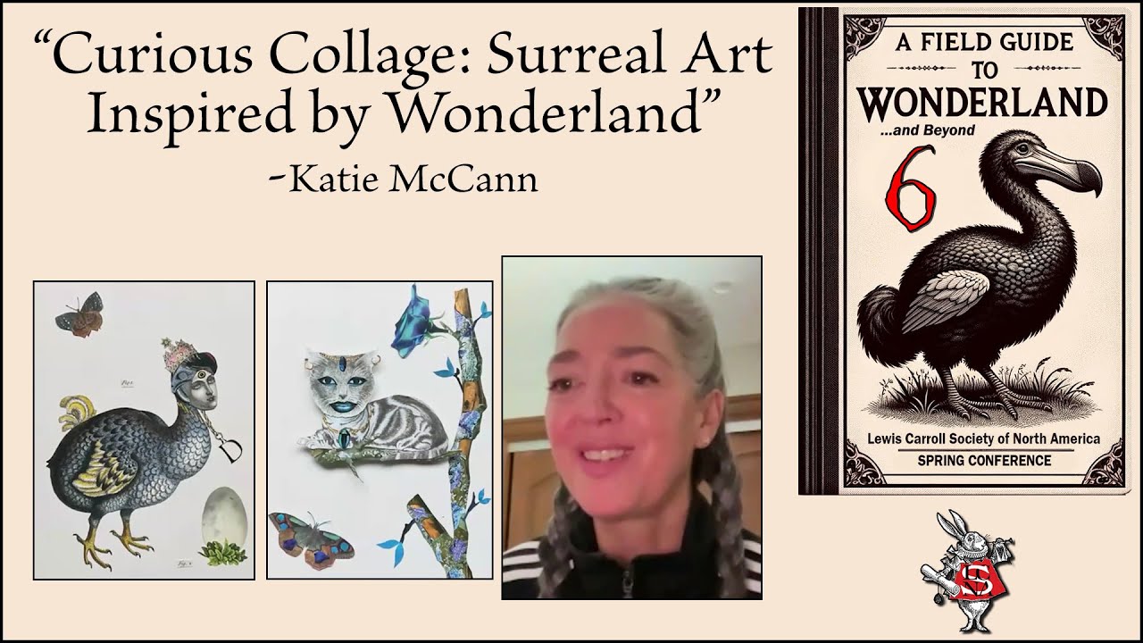 06 "Curious Collage: Surreal Art Inspired by Wonderland" with Katie ...