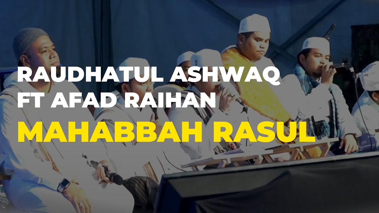 Raudhatul Ashwaq - Qasidah Mahabbah Rasul - YouTube