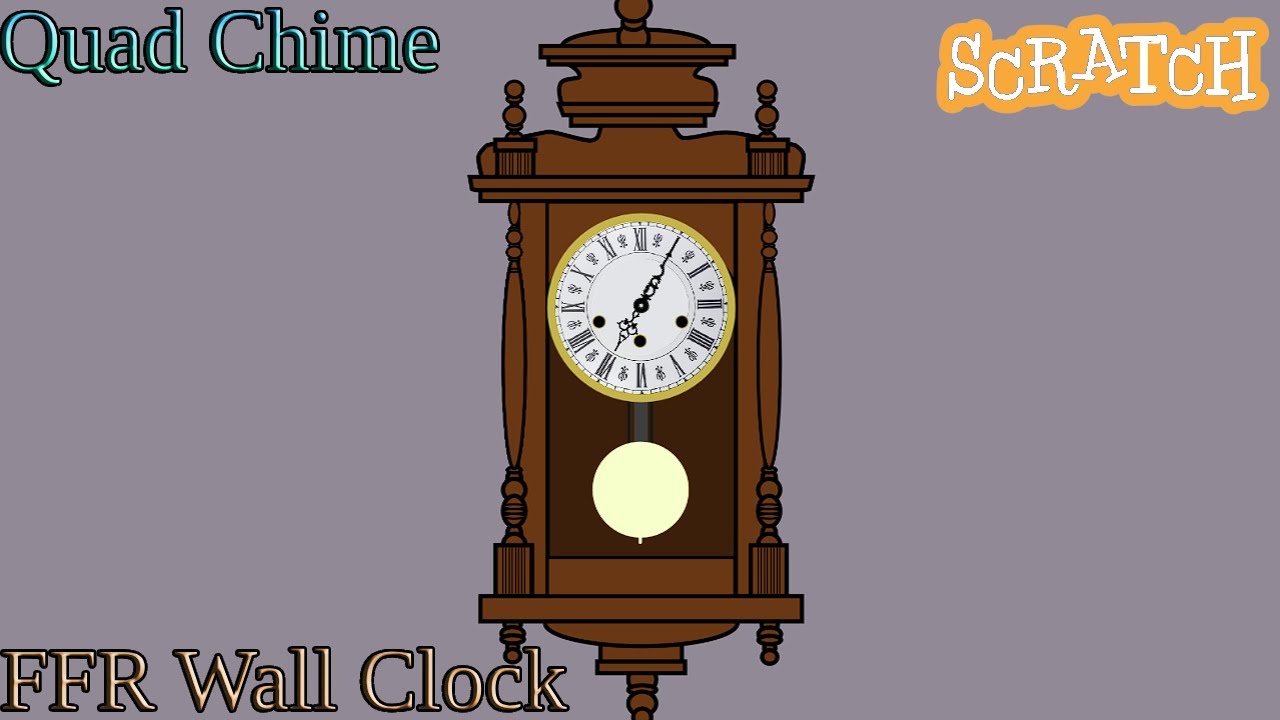 Four-Chime Wall Clock (FFR) | Scratch Project (#10) - YouTube