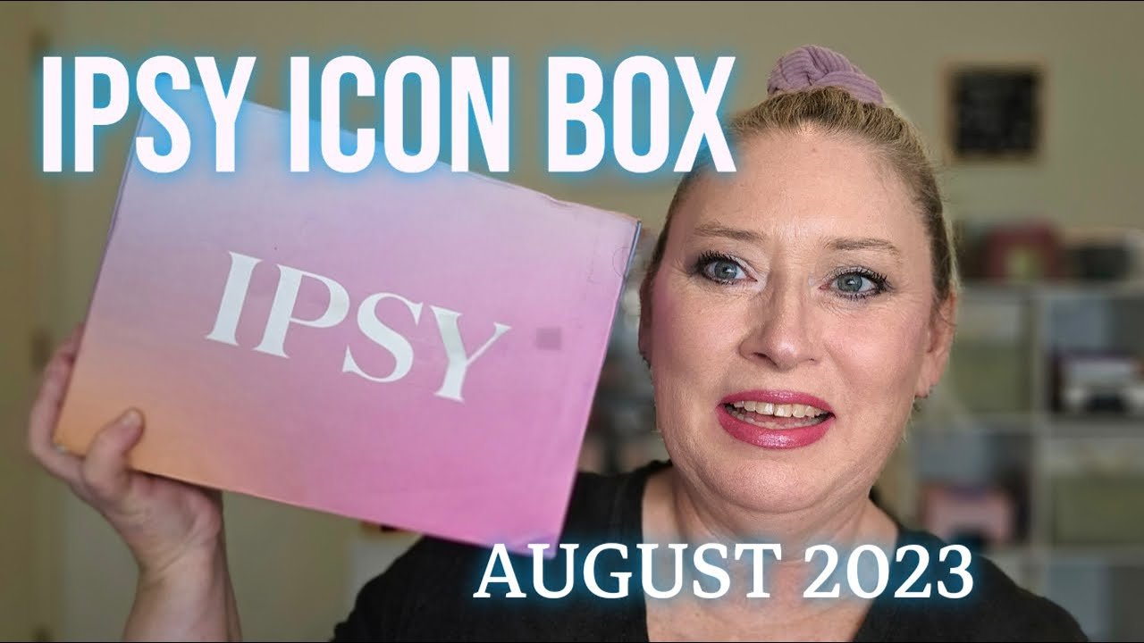 Ipsy Icon Box - August 2023! @ipsy #icon @BoxyCharm - YouTube