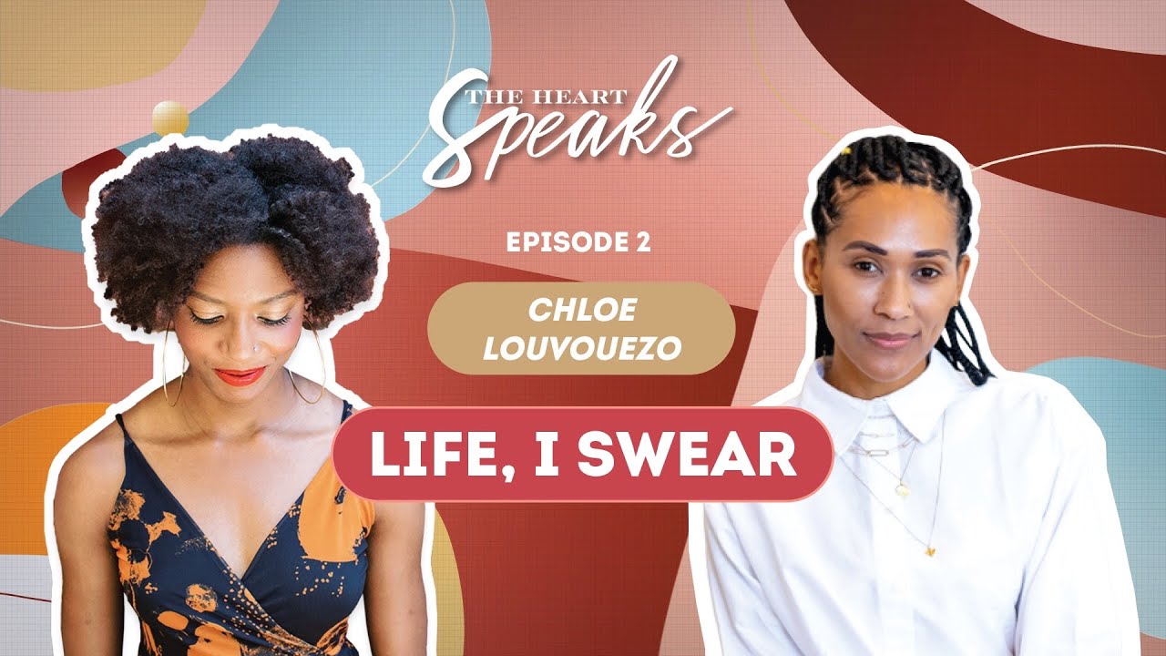 Life, I Swear with Chloe Louvouezo [E2] - YouTube