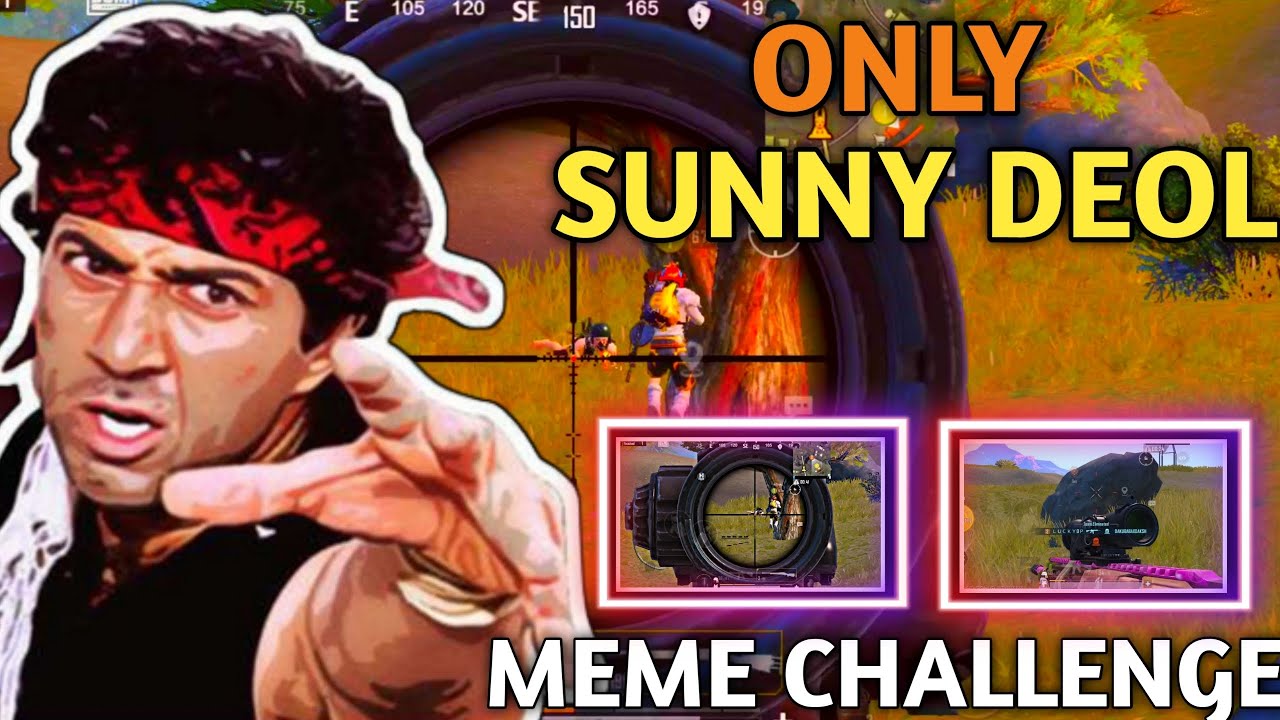 Only Sunny Deol Meme Challenge in bgmi | sunny deol | Sunny Deol in ...