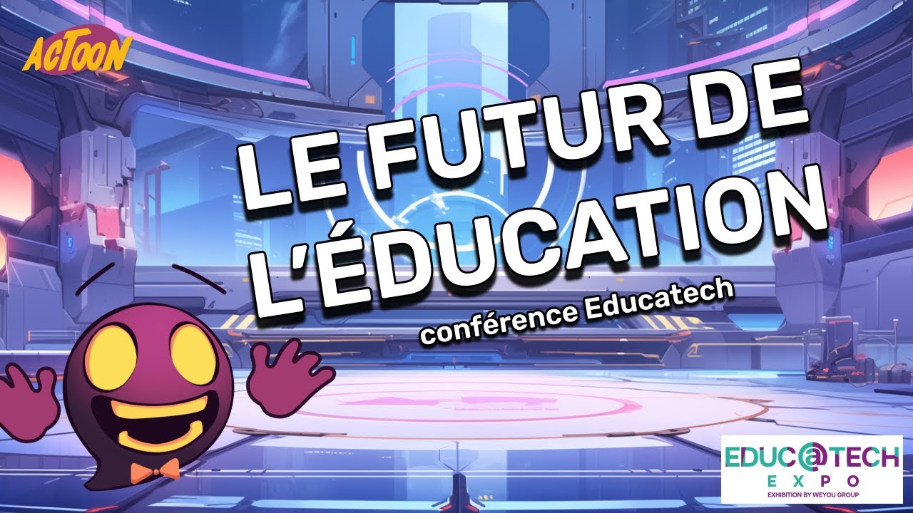 Le futur de l'éducation (conférence Educatech 2024) - YouTube