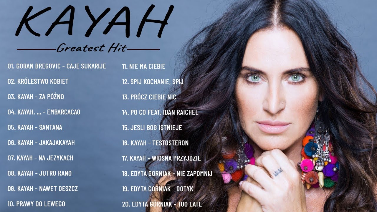 Najpopularniejsze Utwory KAYAH - The Best Of Kayah - KAYAH Najlepsze ...