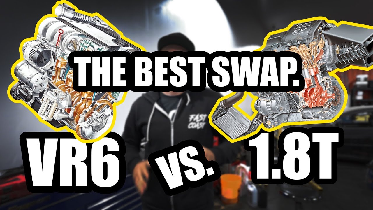 What's the better swap, VR6 or 1.8T? Pro's and Cons - YouTube
