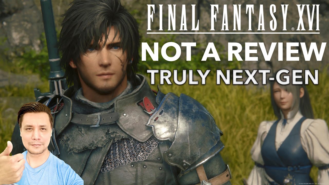 A Final Fantasy For the Next Generation | Final Fantasy 16 NOT a Review ...