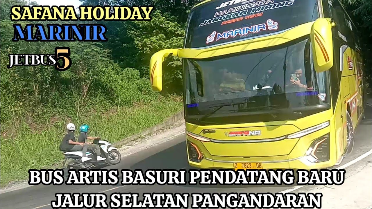 ARTIS BUS BASURI PENDATANG BARU SAFANA HOLIDAY MARINIR JB5, SAFANA ...