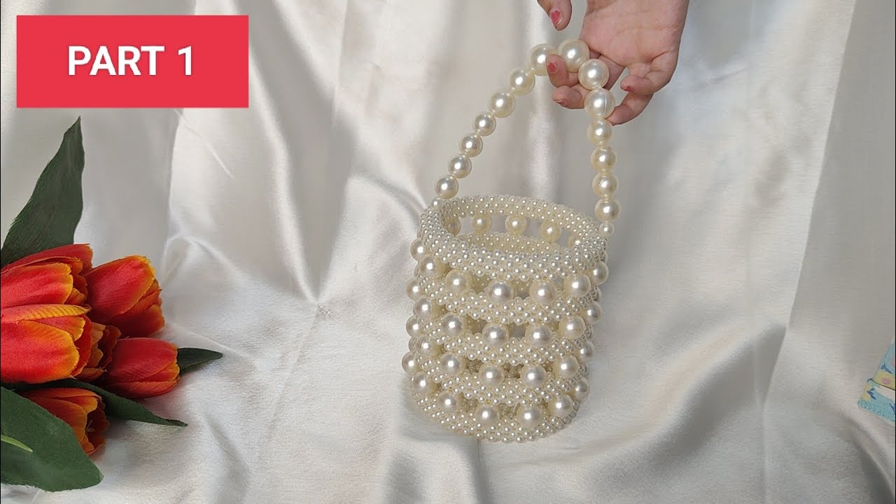 Part 1 | Diy pearl Hangbag| purse making at home| fancy young girl ...