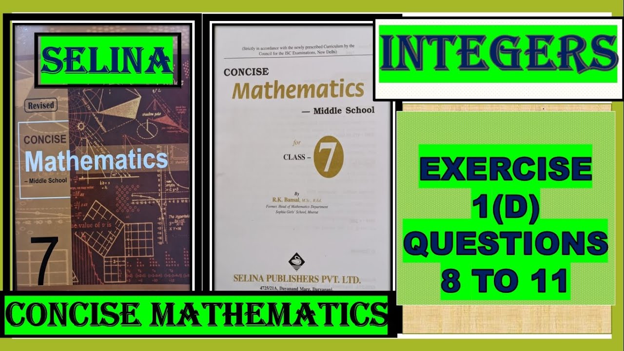 INTEGERS -EXERCISE 1(D) QUESTIONS 8 to 11, CONCISE MATHEMATICS - YouTube