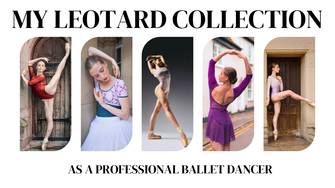 My Leotard Collection as a Professional Ballet Dancer - YouTube