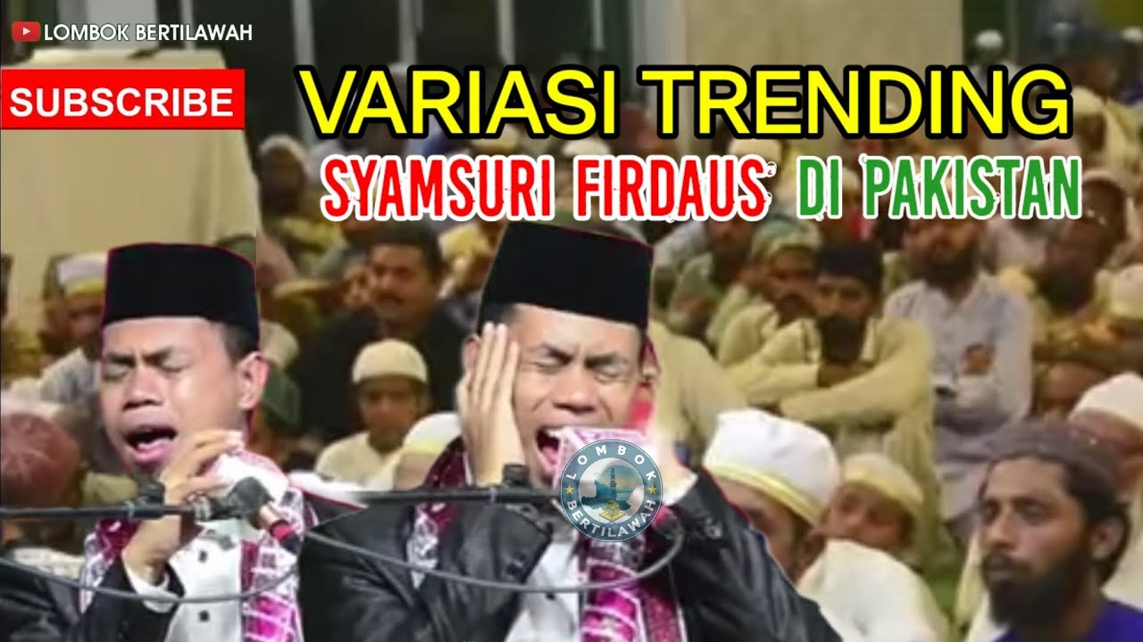 Tour Haflah Syamsuri Firdaus Di PAKISTAN VIRAL Dengan Variasi IRAMA ...