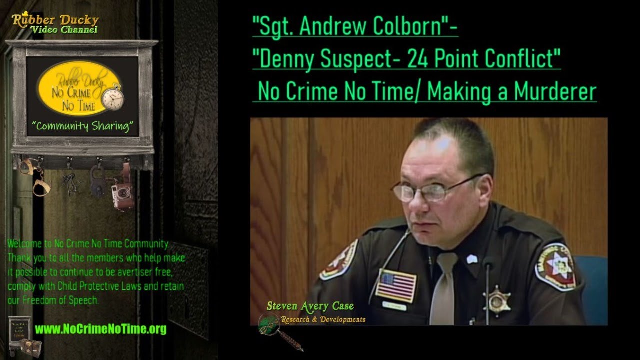 "Andrew Colborn- Denny Suspect- 24 point Conflict" Making a Murderer ...