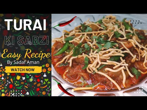 turai ki sabzi | Tori sabzi | ridged Gourd recipe| sabzi ki recipe ...