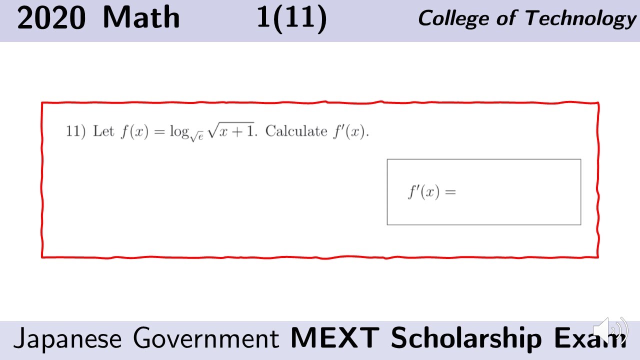 Derivatives, Logarithms - MEXT Scholarship Exam Solution - 2020 College ...