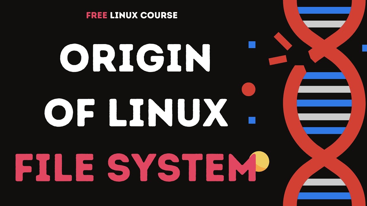 Origin of Linux File System | Lecture 6 - YouTube