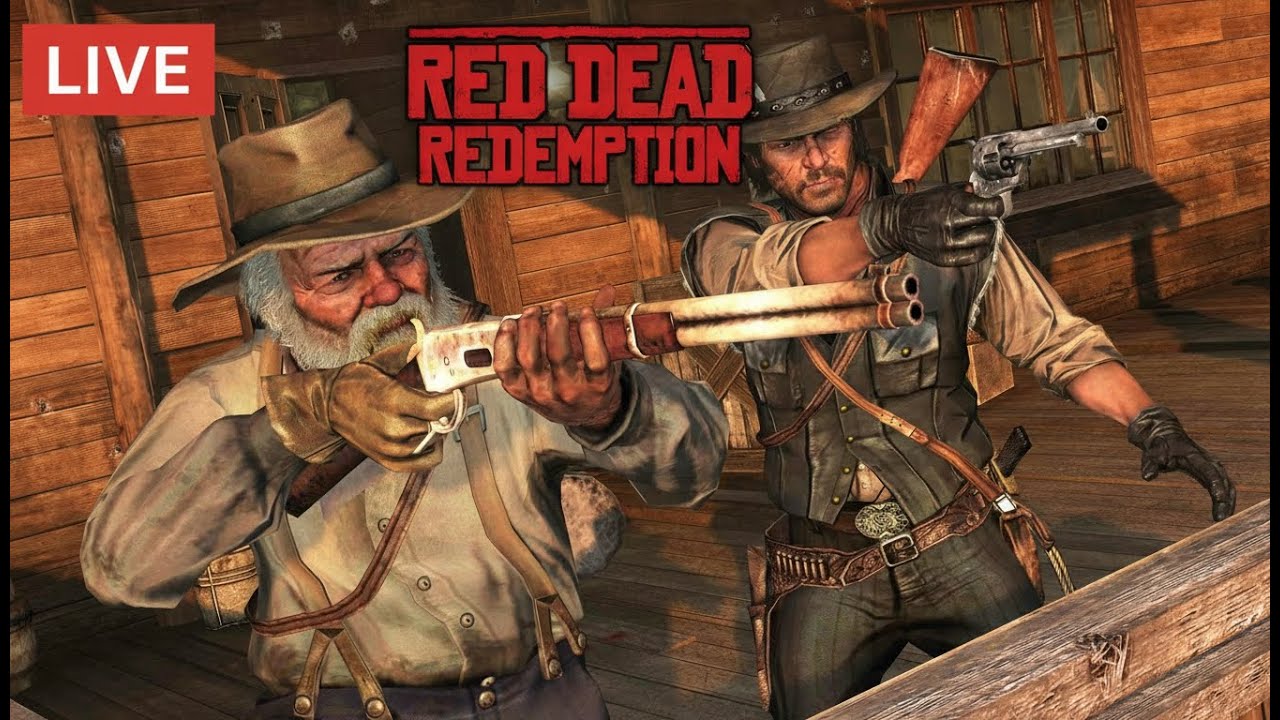 Red Dead Redemption LIVE 🔴 | Full Gameplay Walkthrough | RDR1 Story ...