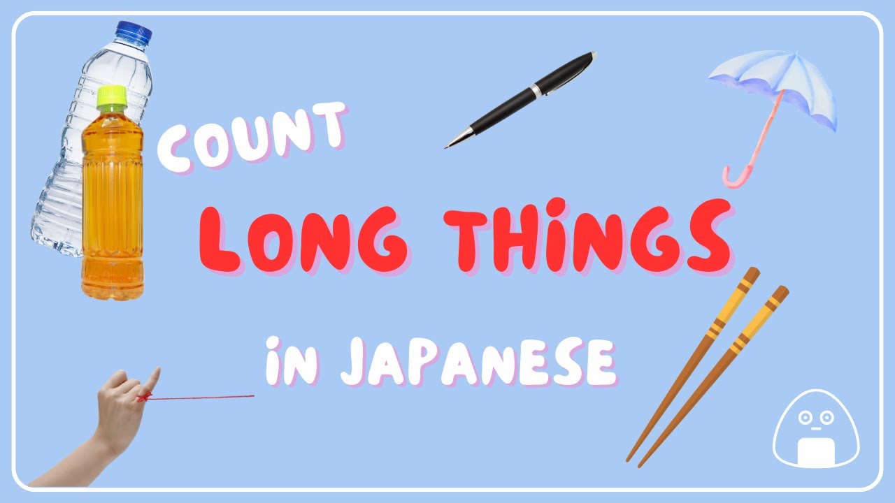 Minna no Nihongo Lesson 40 | Easy Guide to Counting Long Objects - YouTube