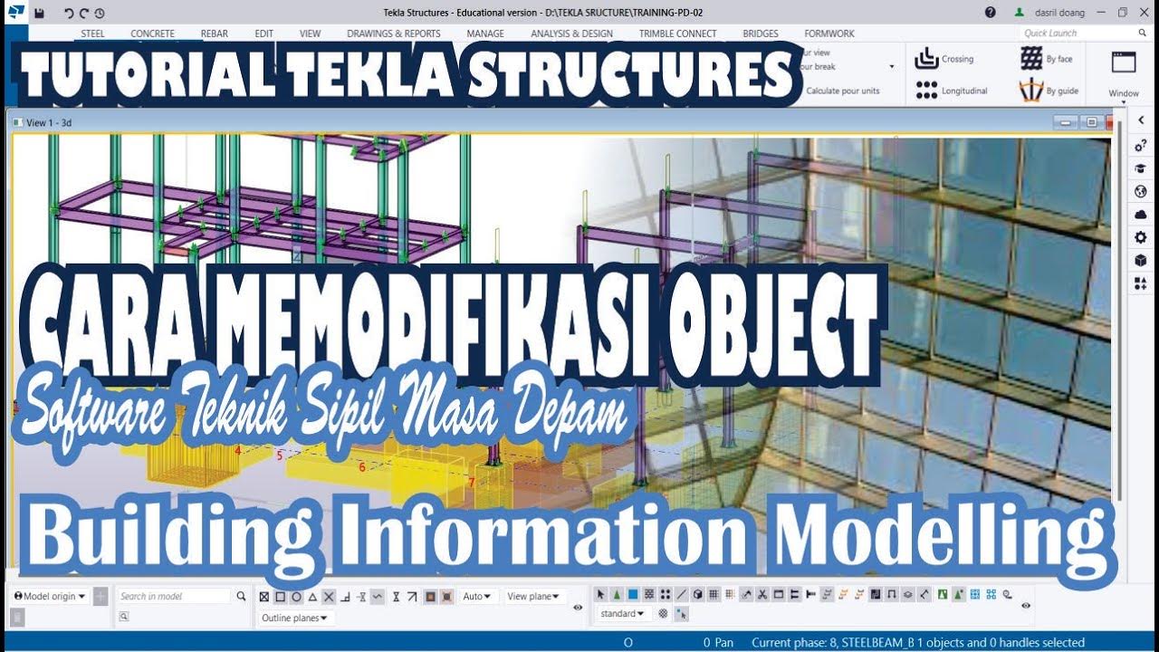 CARA MEMODIFIKASI MODEL STRUKTURAL || PART 7 || TUTURIAL TEKLA STRUCTURES - YouTube
