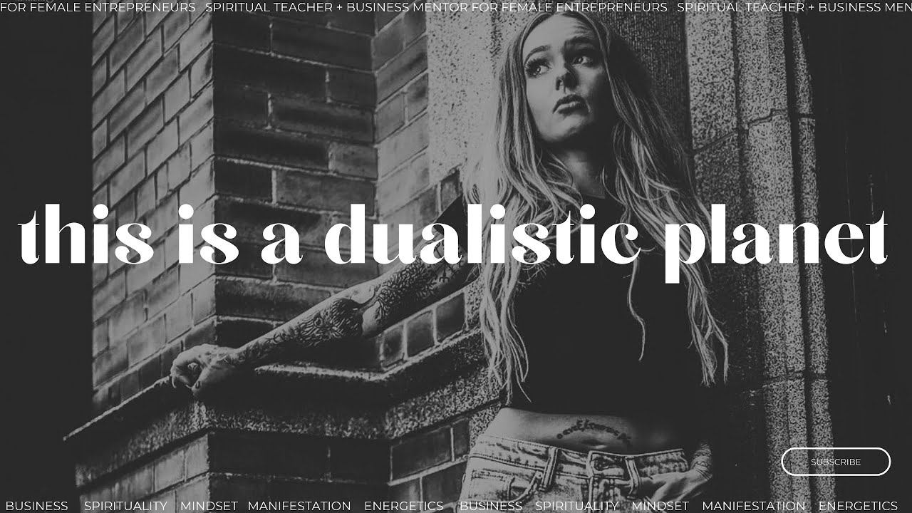 to master manifestation you must understand the dualistic nature of ...