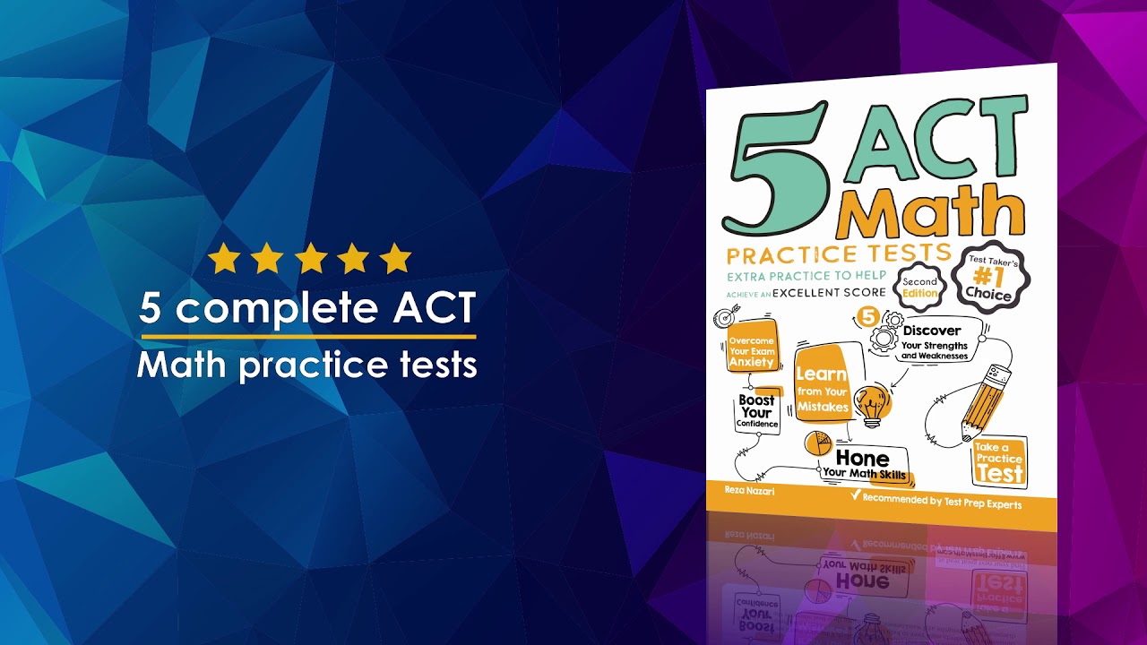 Book Trailer 5 ACT Math Practice Tests Extra Practice To Help Achieve Book Trailer 5 ACT Math Practice Tests Extra Practice To Help Achieve