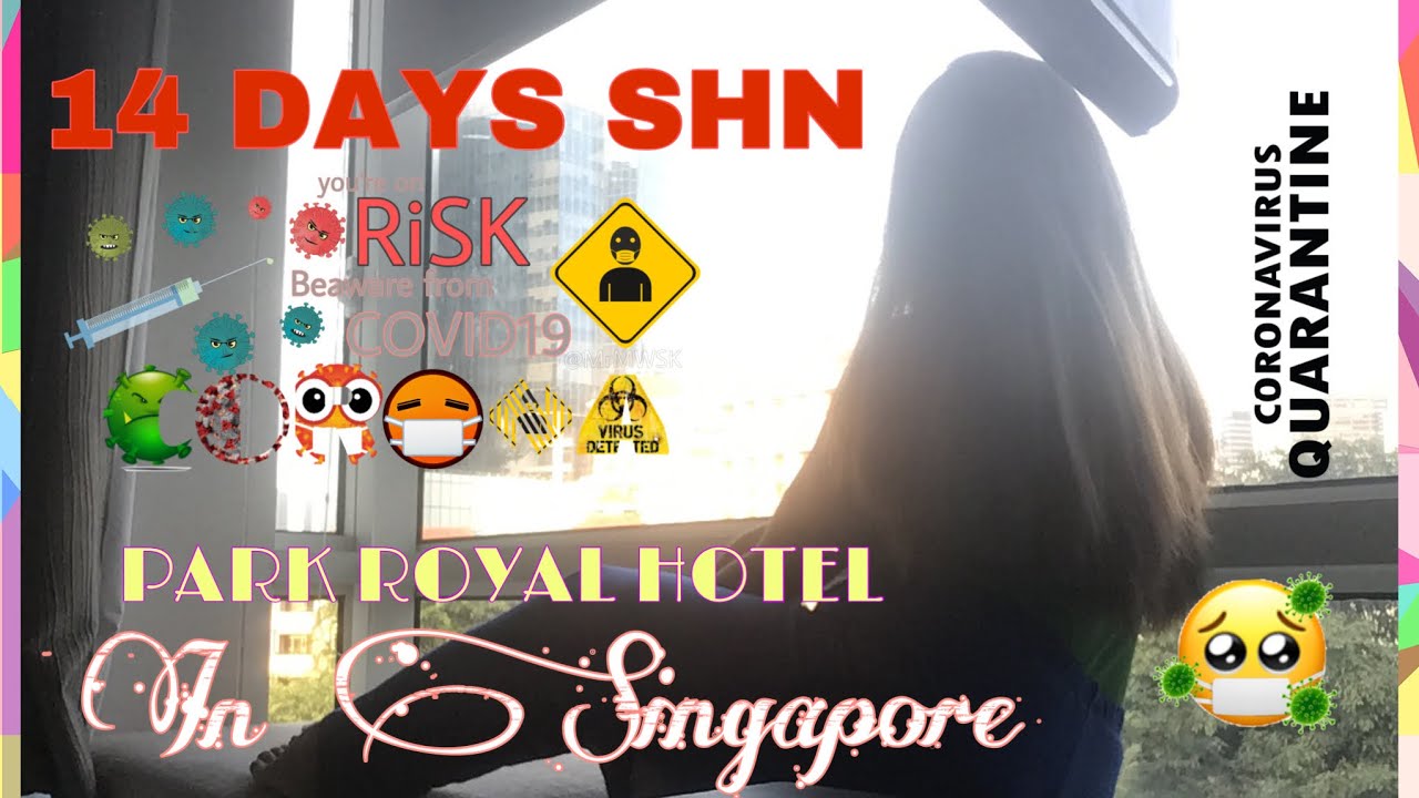14 days SHN STAY HOME NOTICE MANDATORY IN SINGAPORE - YouTube