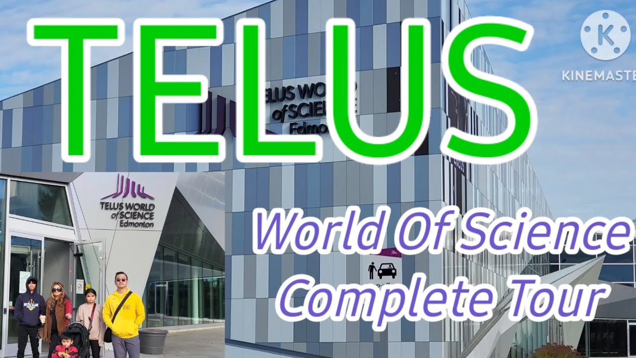 Telus World of Science Edmonton - Full Tour - YouTube