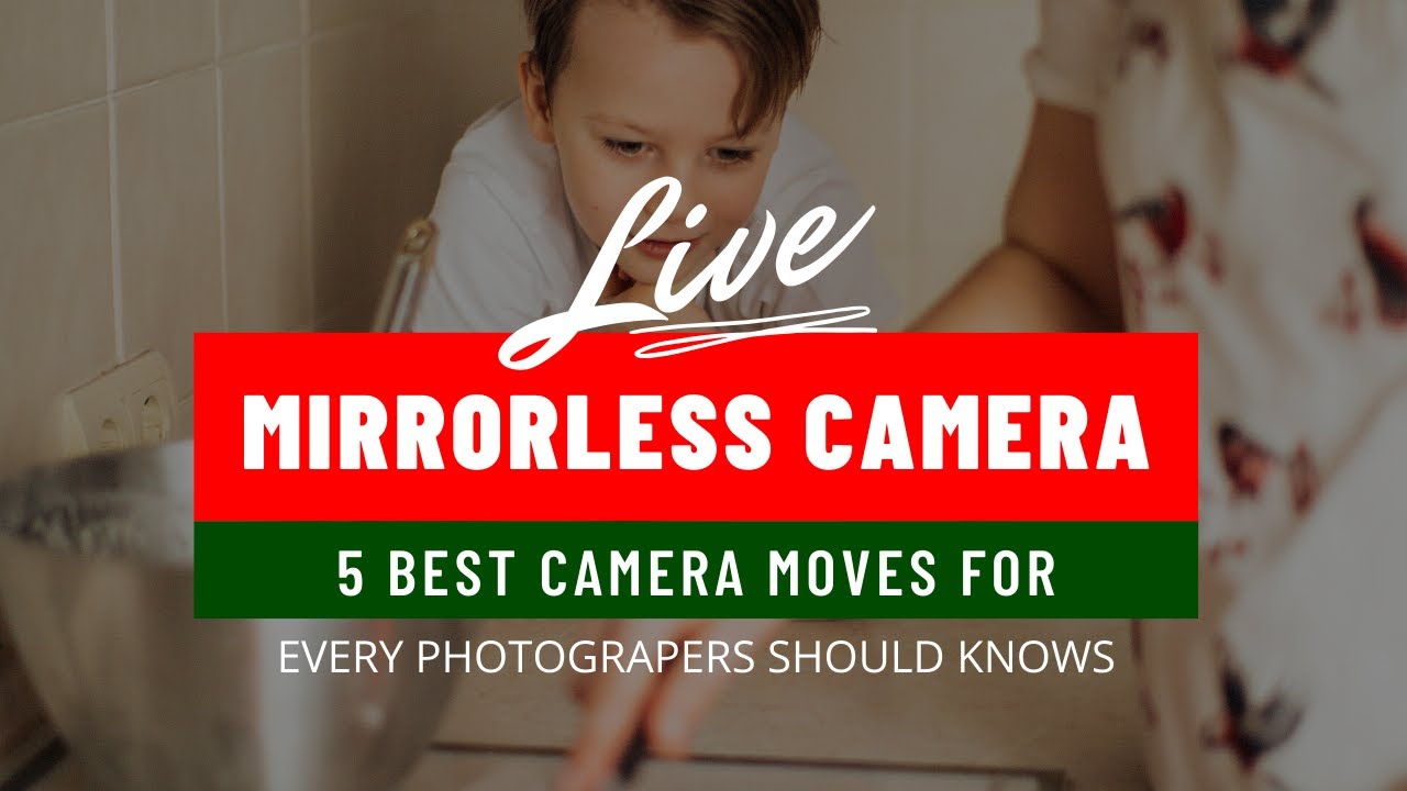 5 Cinematic Camera Moves For MIRRORLESS CAMERA VIDEOGRAPHY |PARIDHI ...