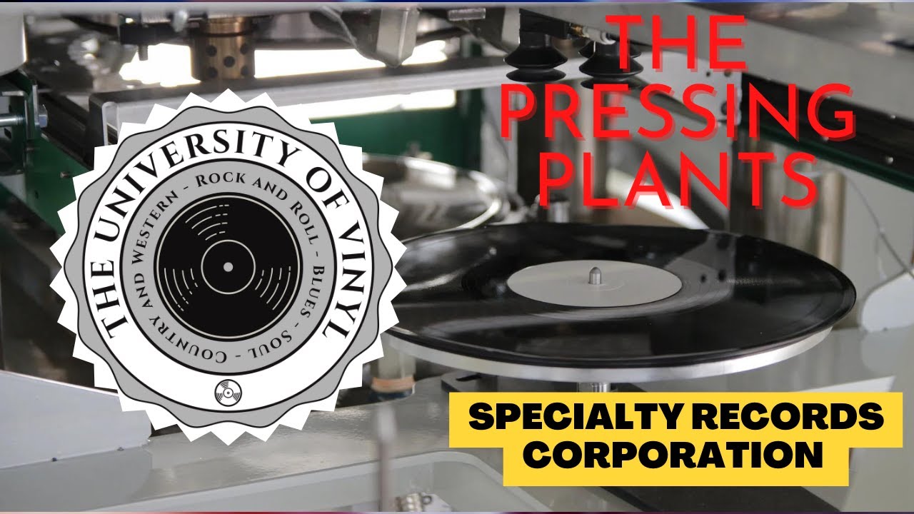 The Pressing Plants 101 (Episode 1: Specialty Records Corporation) - 10 ...