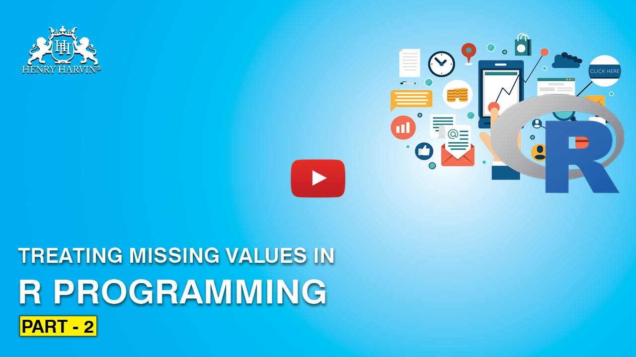 Treating Missing Values R Programming Full Course Part 19 ...