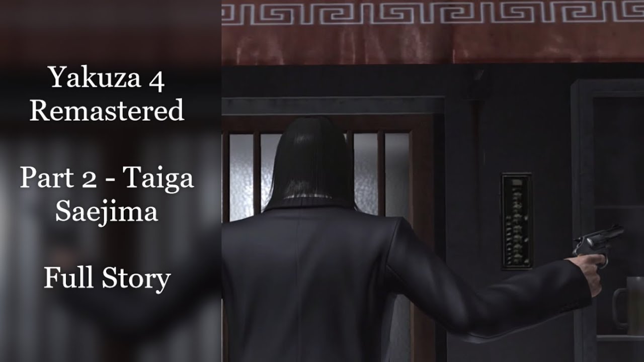 Yakuza 4 remastered movie Part 2 - Taiga Saejima | Full Story PC | All ...
