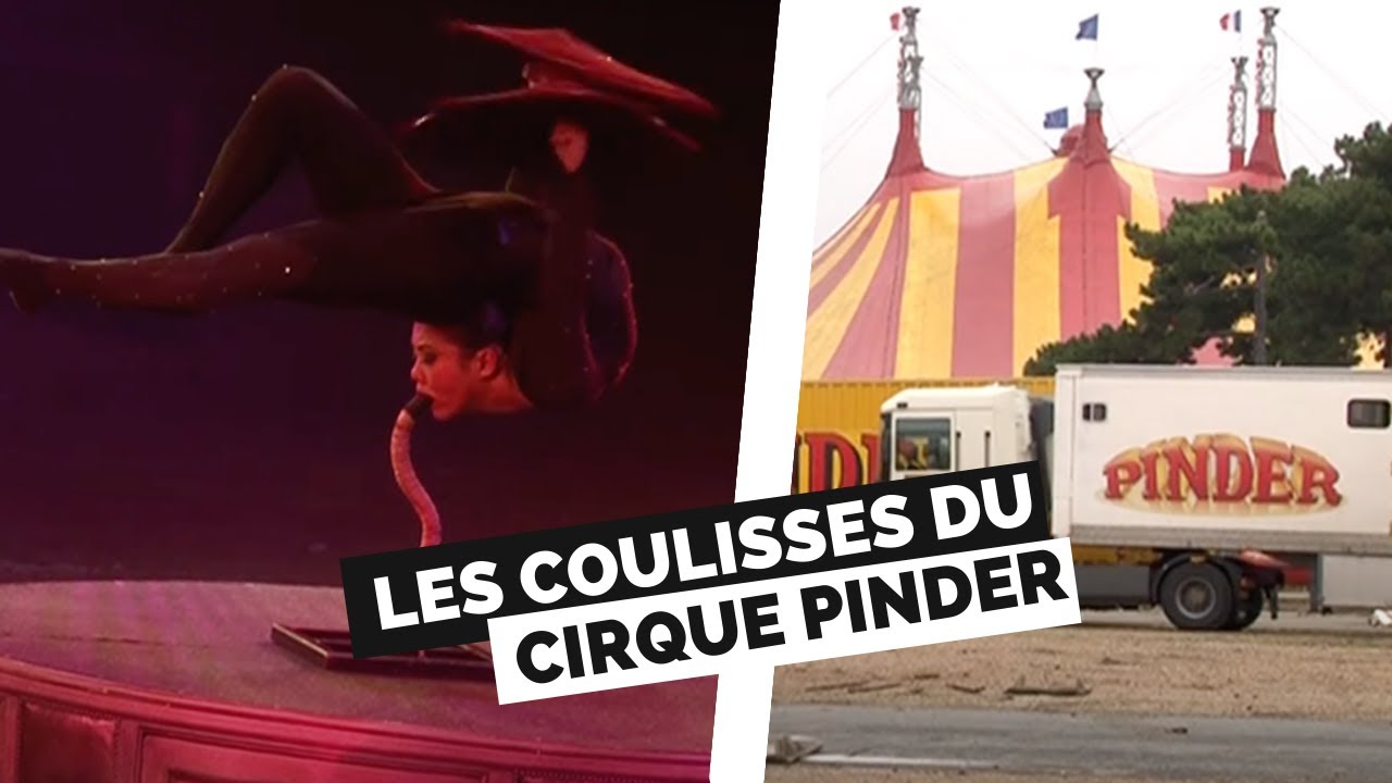 LES SECRETS DU MYTHIQUE CIRQUE PINDER - YouTube