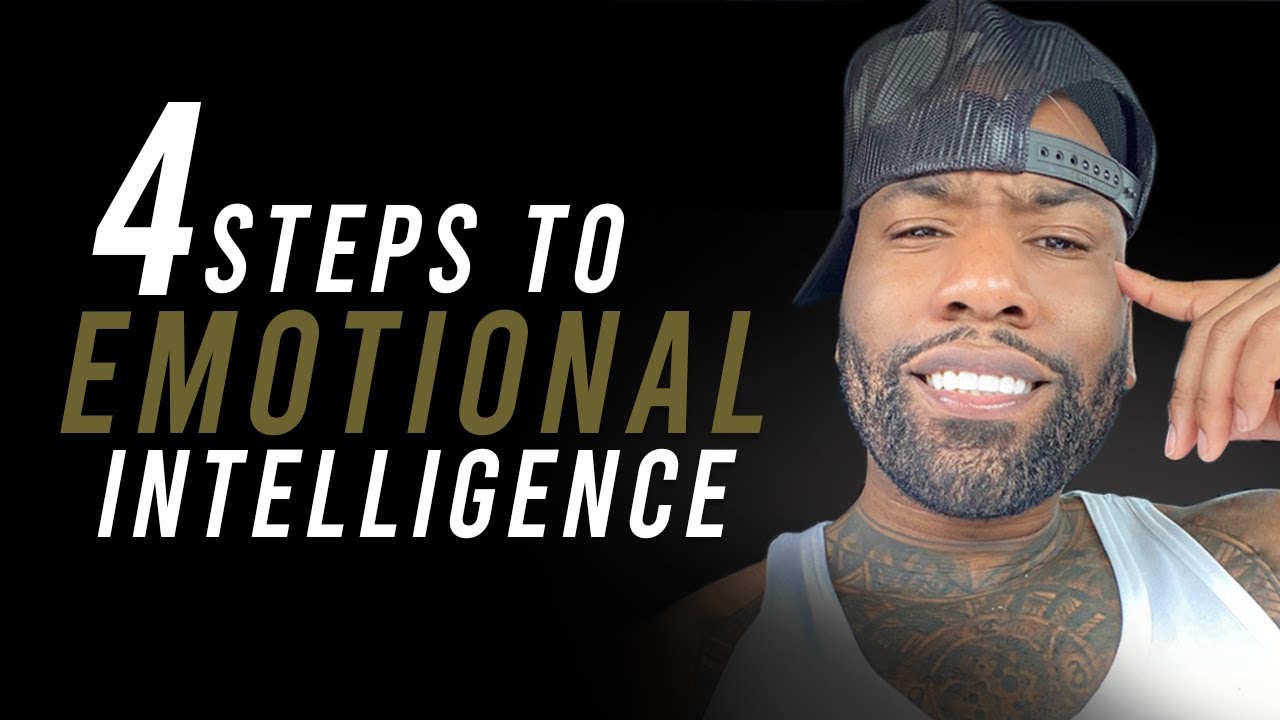 4 Steps To Improve Your Emotional Intelligence | Control Your Emotions ...