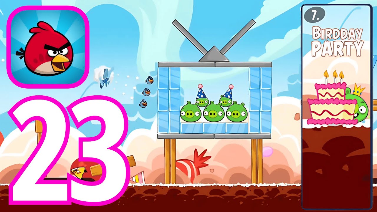 Angry Birds Classic - Birdday Party 6 (Gameplay Walkthrough Part 23 ...