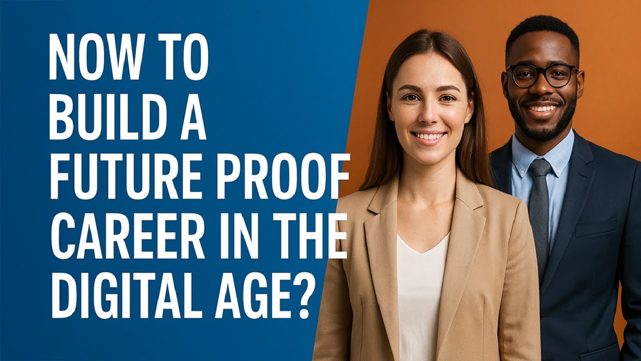How to Build a Future Proof Career in the Digital Age? - YouTube