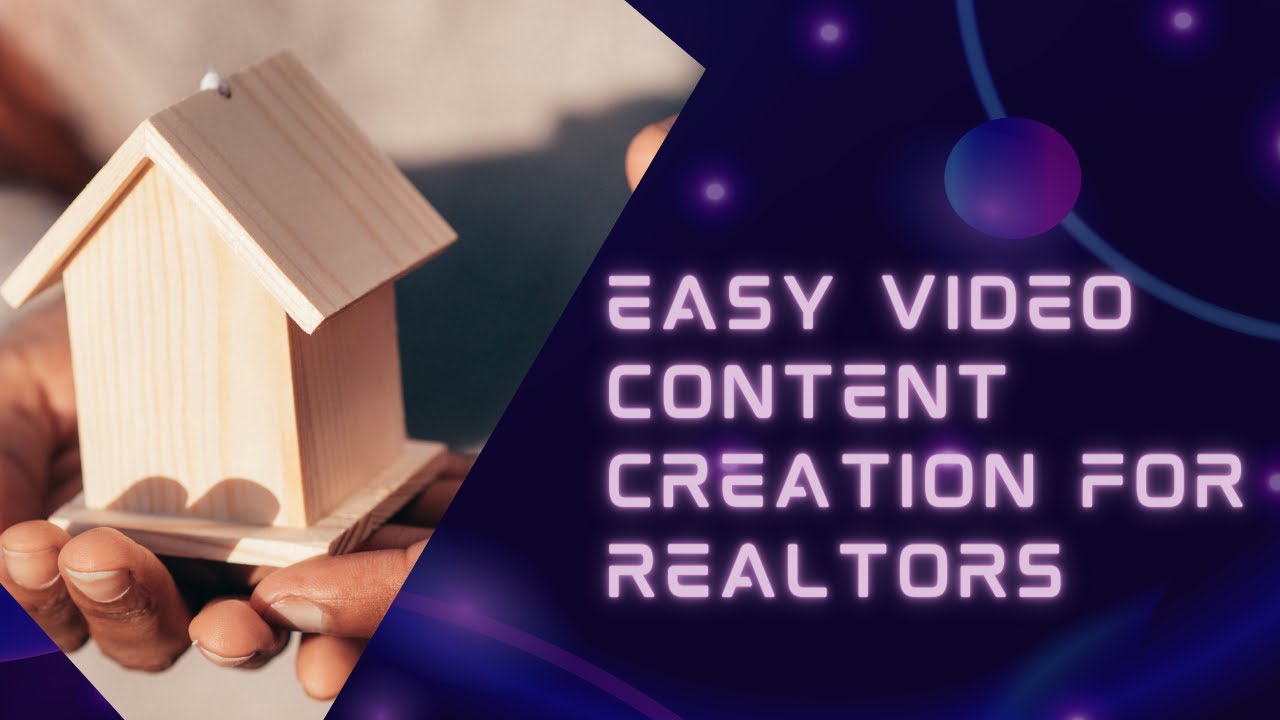 Easy Video Content Creation for Realtors - YouTube