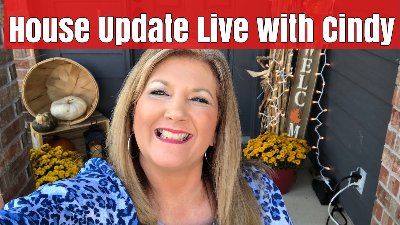 Saturday Evening Chat and House Update Live with Cindy - YouTube