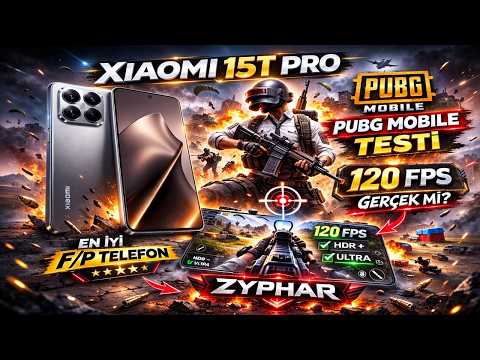 Xiaomi 15T Pro PUBG Mobile 120 FPS Gerçek mi? 😱 | En İyi F/P Telefon!