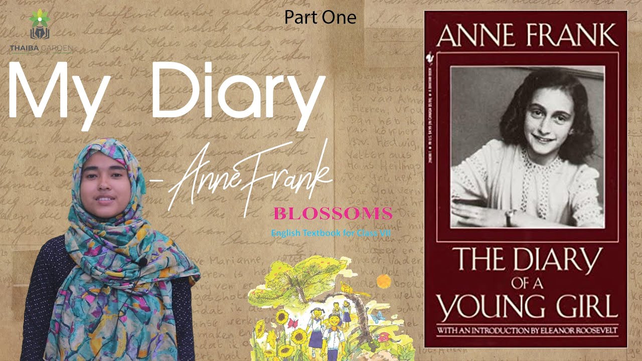 My Diary- Anne Frank ( English- Class 7- WBBSE) Part 1 - YouTube