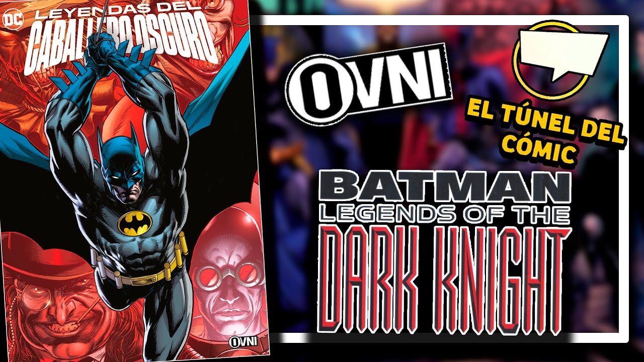🦇BATMAN LEGENDS DKR🦇 ANTOLOGIAS / OVNI PRESS /EL TUNEL DEL COMIC - YouTube