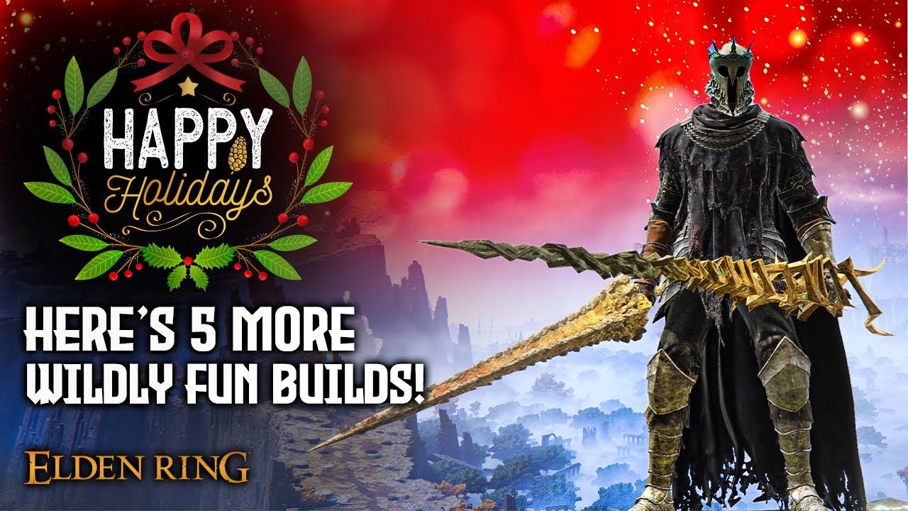 Elden Ring: 5 More Fun & Powerful Builds to Try 1.10! - YouTube