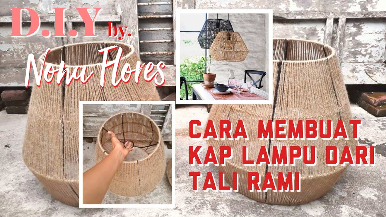 #decoration DIY Cara Membuat Kap Lampu Gantung dari Tali Rami - How to ...