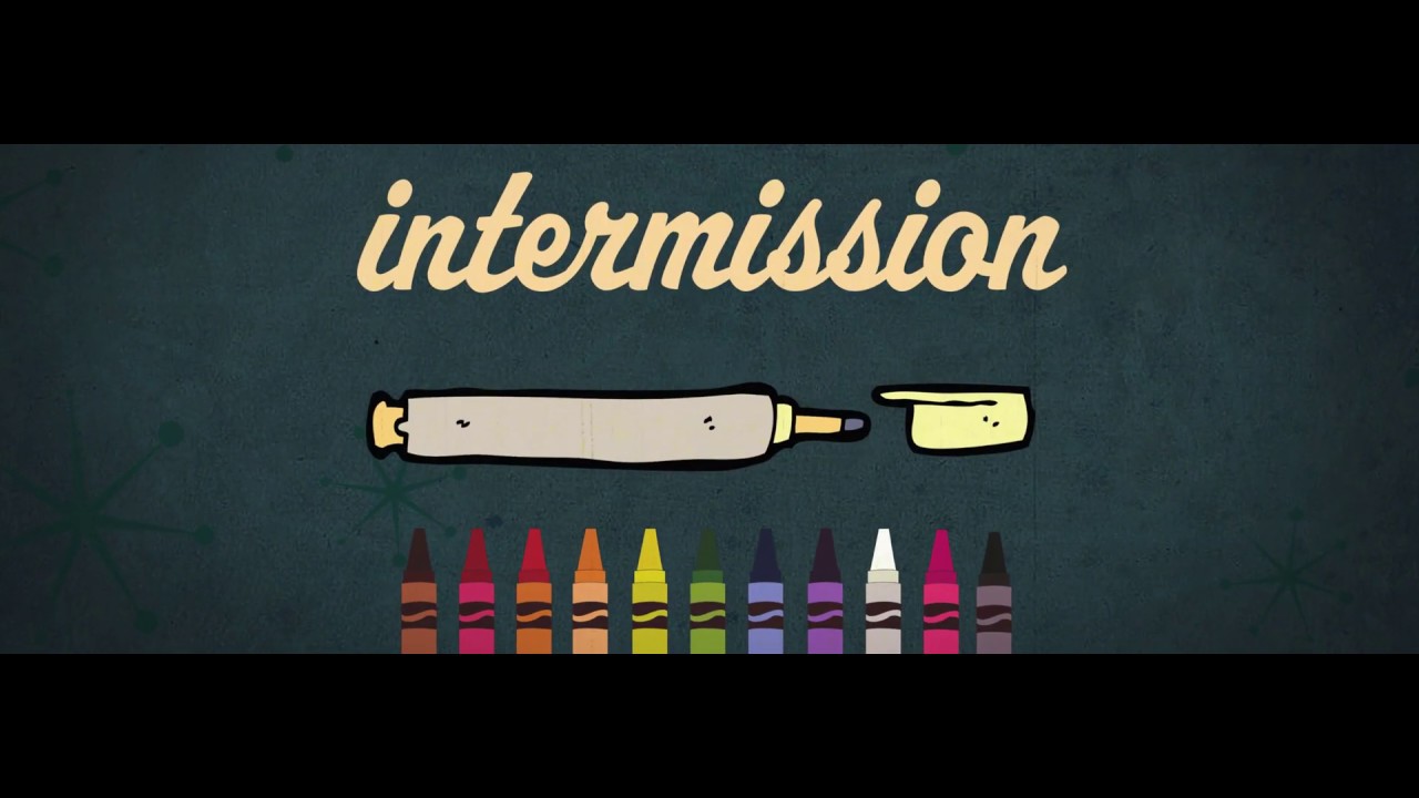 Intermission Video - YouTube
