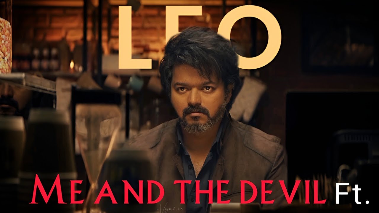 Leo | Me And The Devil - YouTube