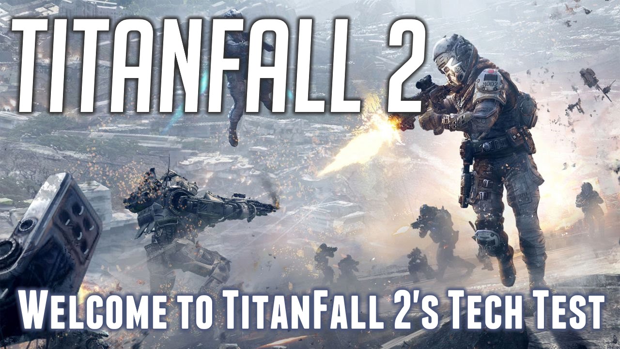Welcome to the TitanFall 2 Tech Test - Introduction - YouTube