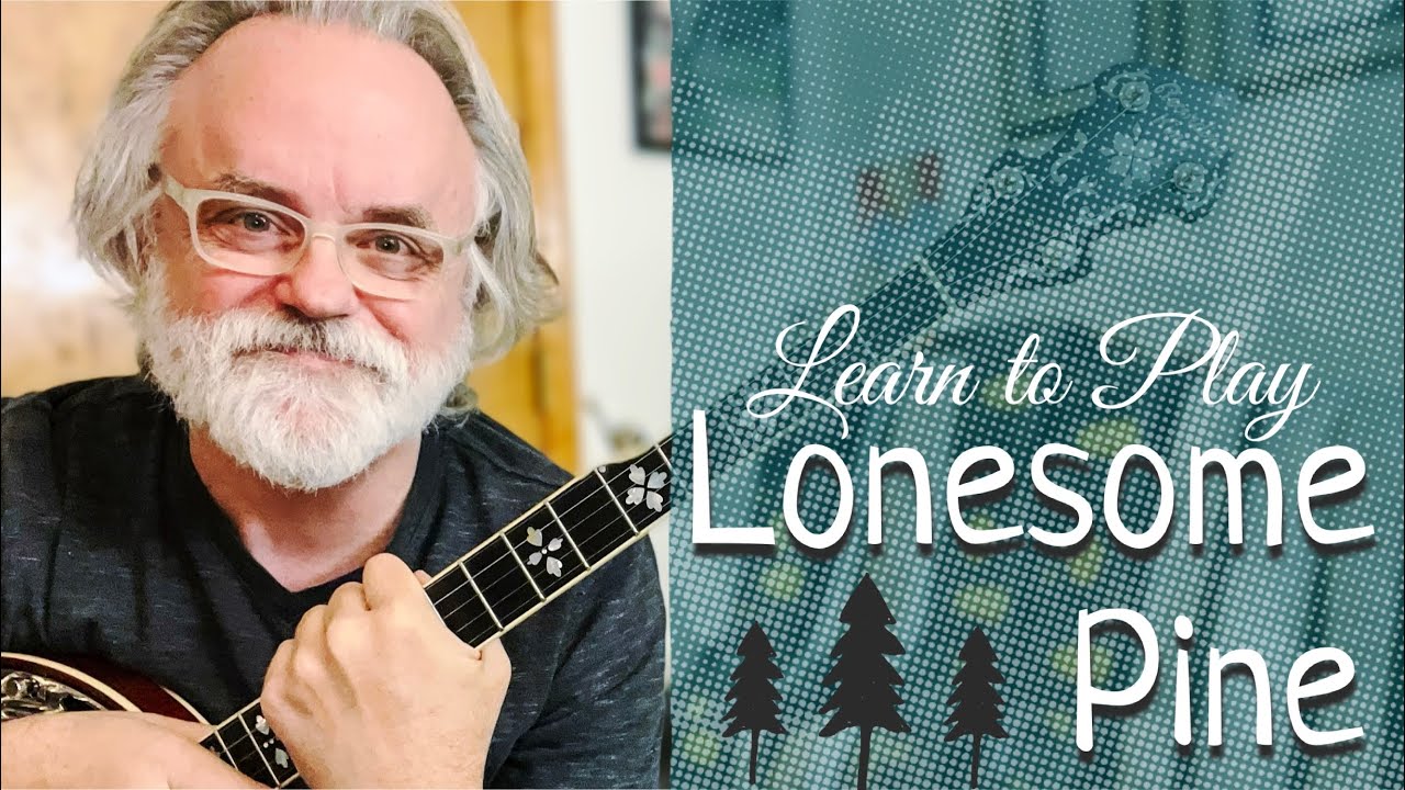 Learn to Play - Lonesome Pine - Bluegrass Banjo Chords - Chordify