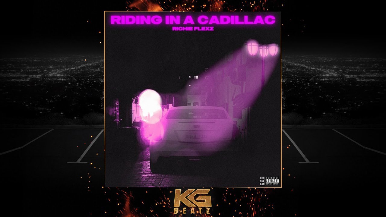 Richie Flexz - Riding In A Cadillac [New 2021] - YouTube