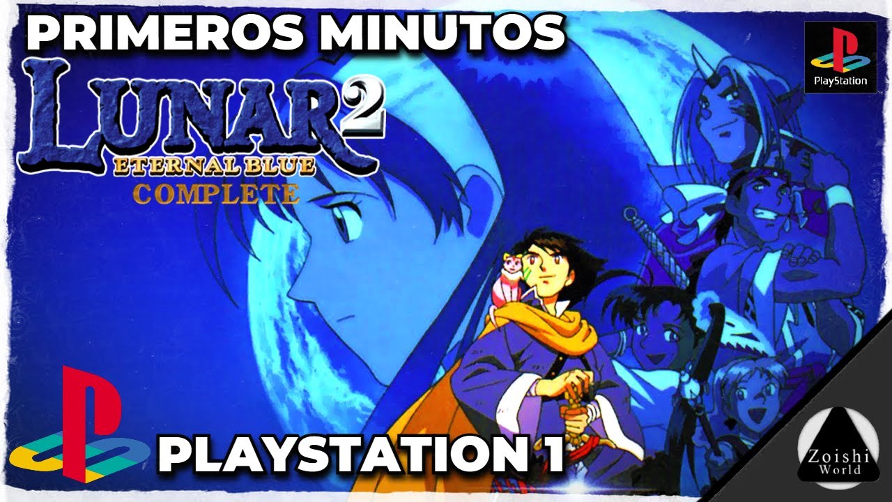 LUNAR 2: ETERNAL BLUE COMPLETE (1999) | PRIMEROS MINUTOS (PSX) - YouTube