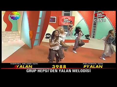 Hepsi - Yalan (2005 ShowTv)