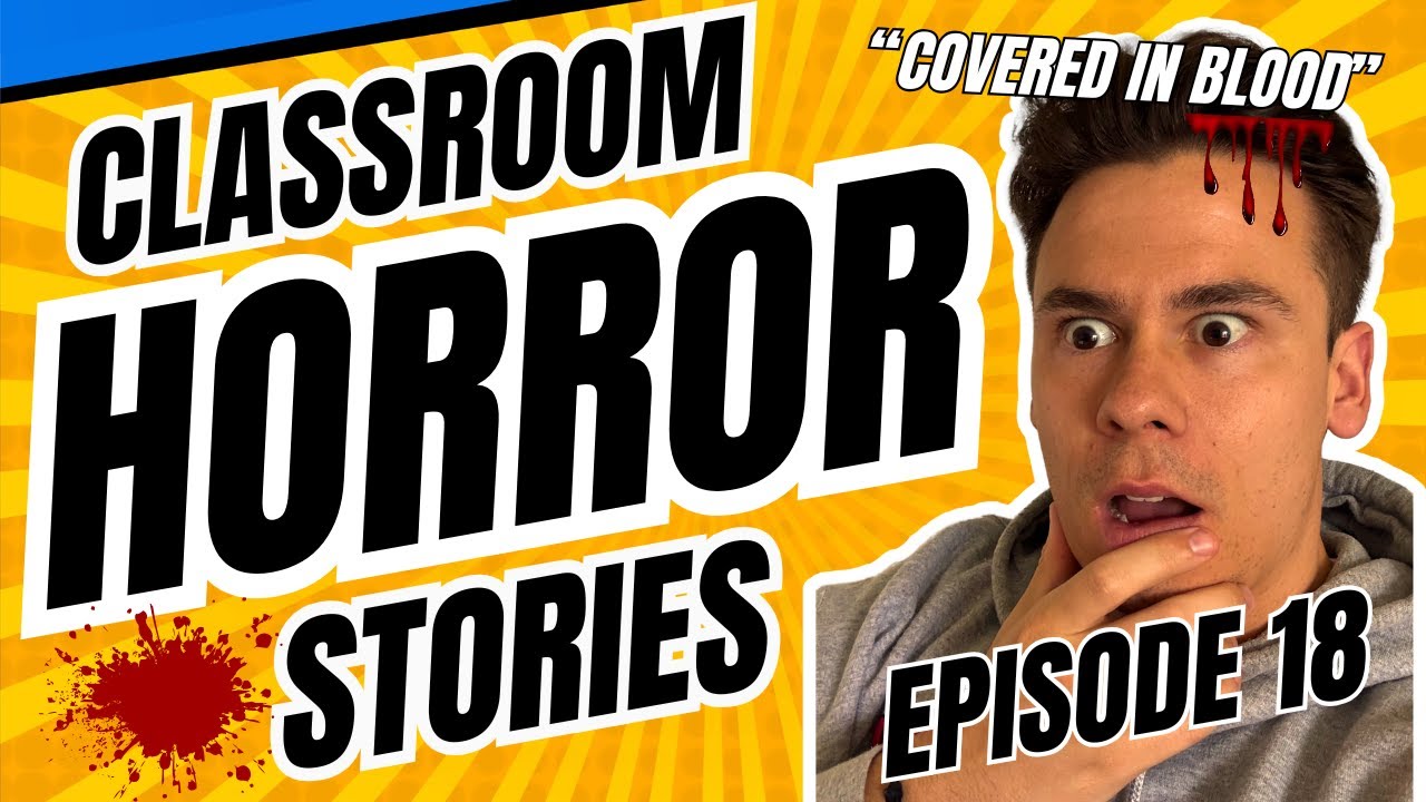 "HE SHOWED HIS MESSAGES TO THE CLASS" - Classroom Horror Stories ...