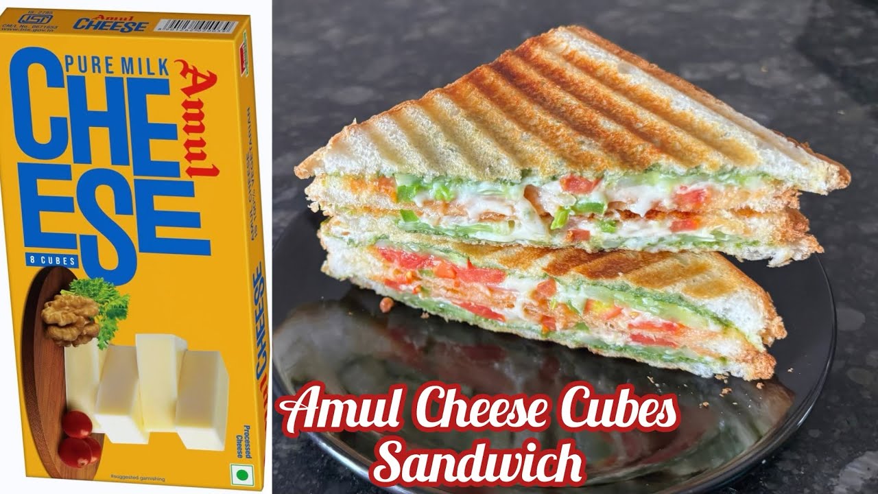 Amul Cheese Cubes Recipe | Veg Cheese Sandwich with Amul Cheese | Amul ...
